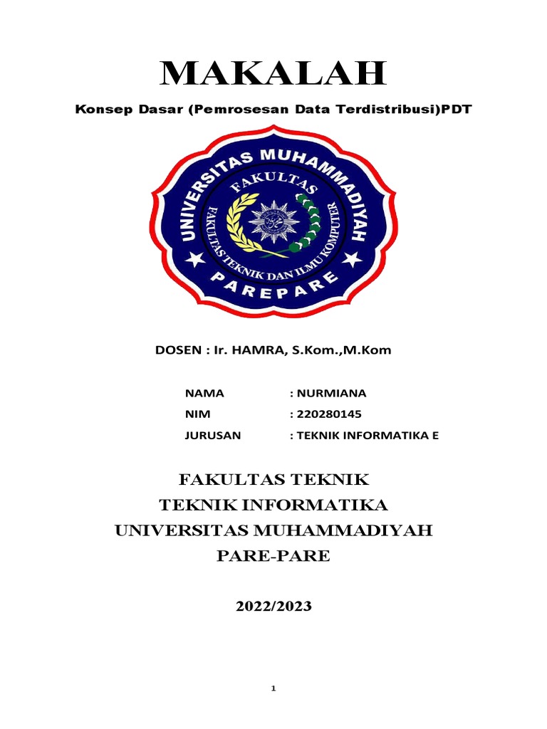 Konsep Dasar Pemrosesan Data Terdistribusi Nurmiana - 220280245 - TI E ...