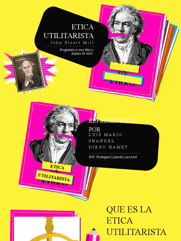 Etica Utilitarista | PDF | Utilitarismo | Utilidad