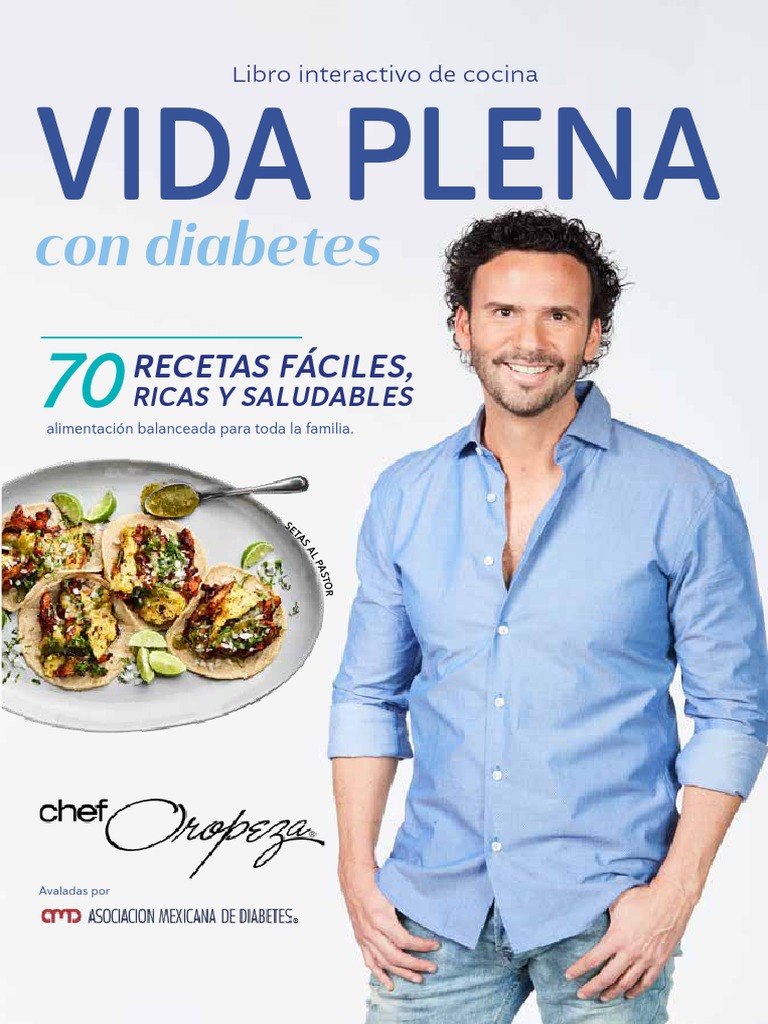 Libro Vida Plena Con Diabetes by Chef Oropeza Edicion 2022 Os0jca | PDF ...