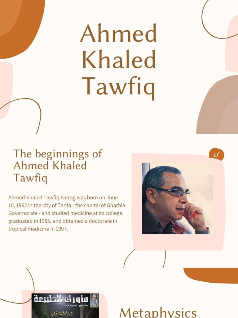 The Life and Works of Egyptian Author Ahmed Khaled Tawfiq | PDF