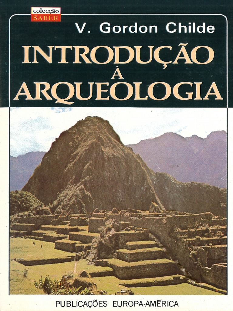 Gordon Childe - Introdução À Arqueologia | PDF