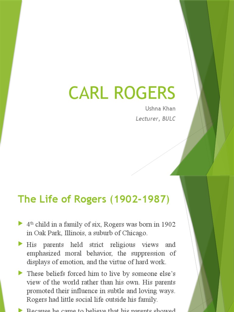 Lecture 16 Carl Rogers - Life - Self Actualization Tendency 16112022 ...