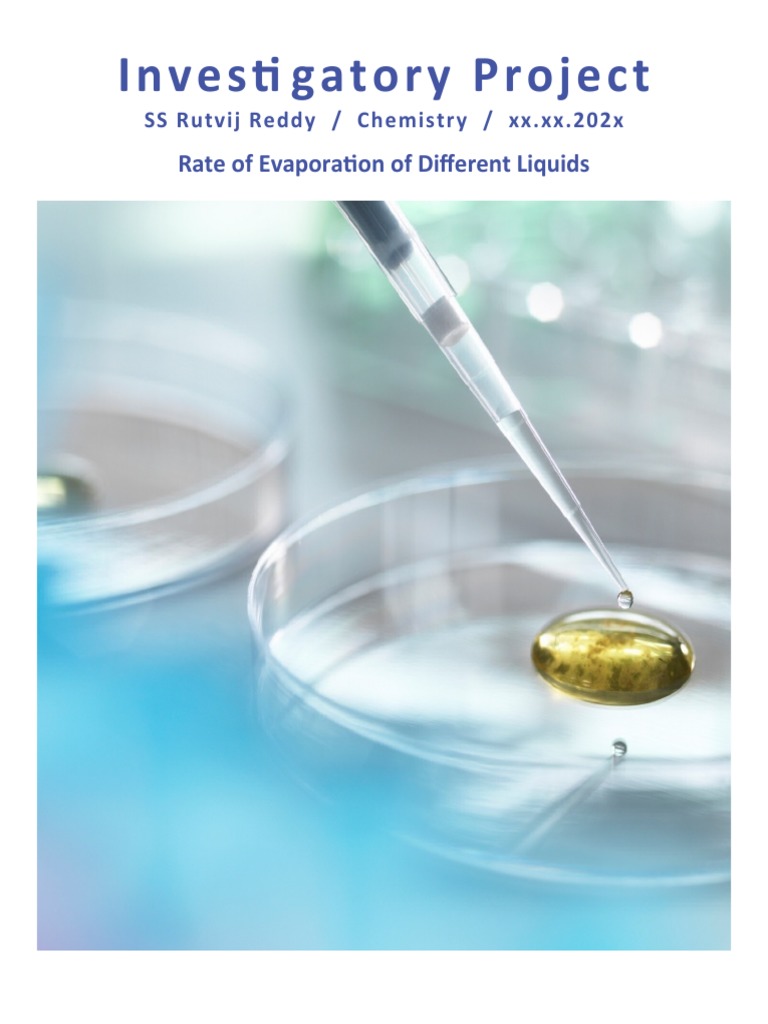 Chem Investigatory Project | PDF | Evaporation | Phases Of Matter