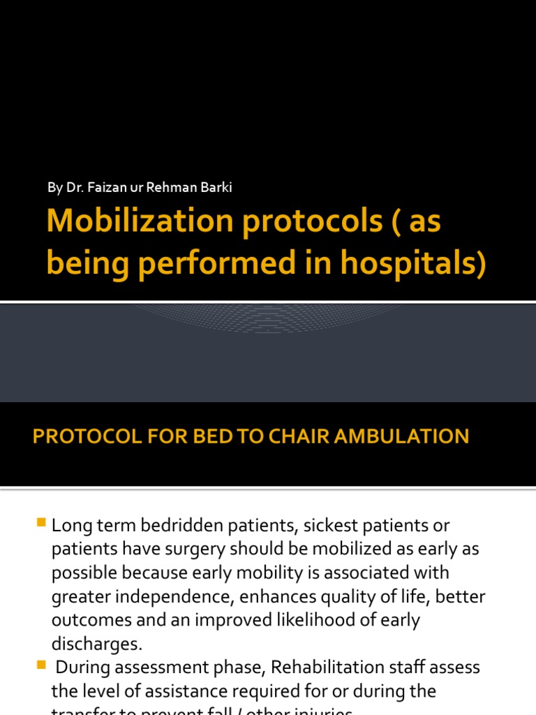 PROTOCOL FOR BED TO CHAIR AMBULATION: A STEP-BY-STEP GUIDE FOR EARLY MOBILIZATION OF LONG-TERM ...