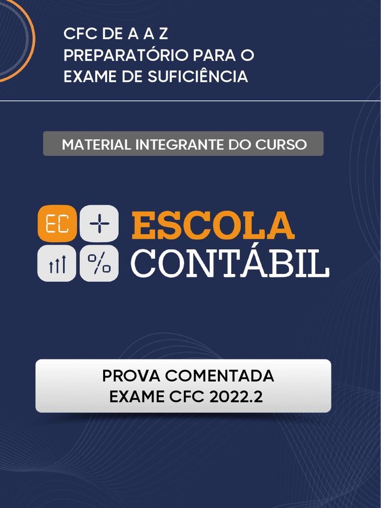 Prova Comentada Exame CFC 2022.2 | PDF | Fluxo de caixa | Contabilidade
