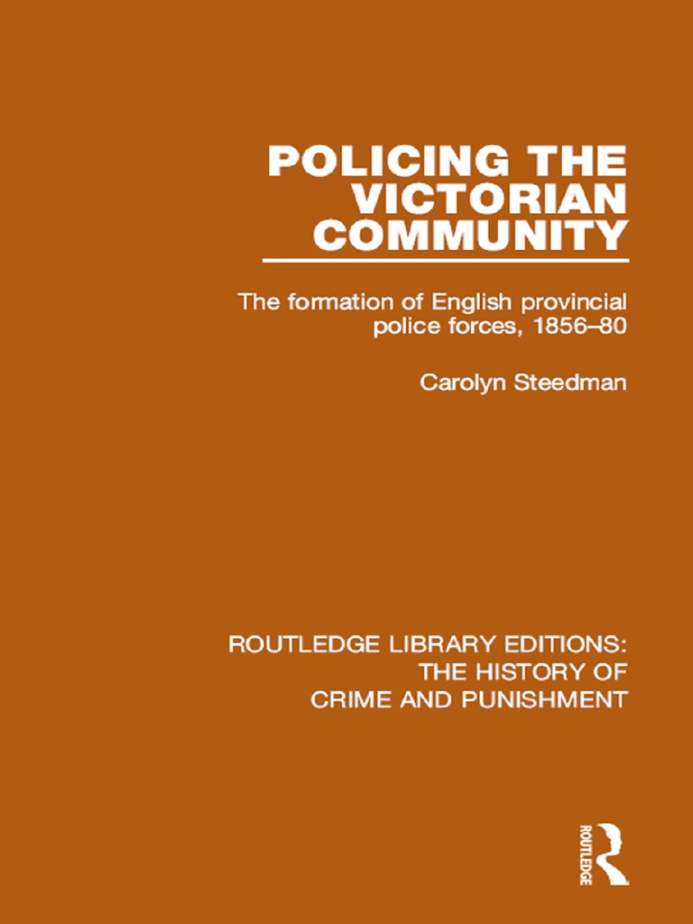 Policing The Victorian Community - The Form - CAROLYN STEEDMAN | PDF ...