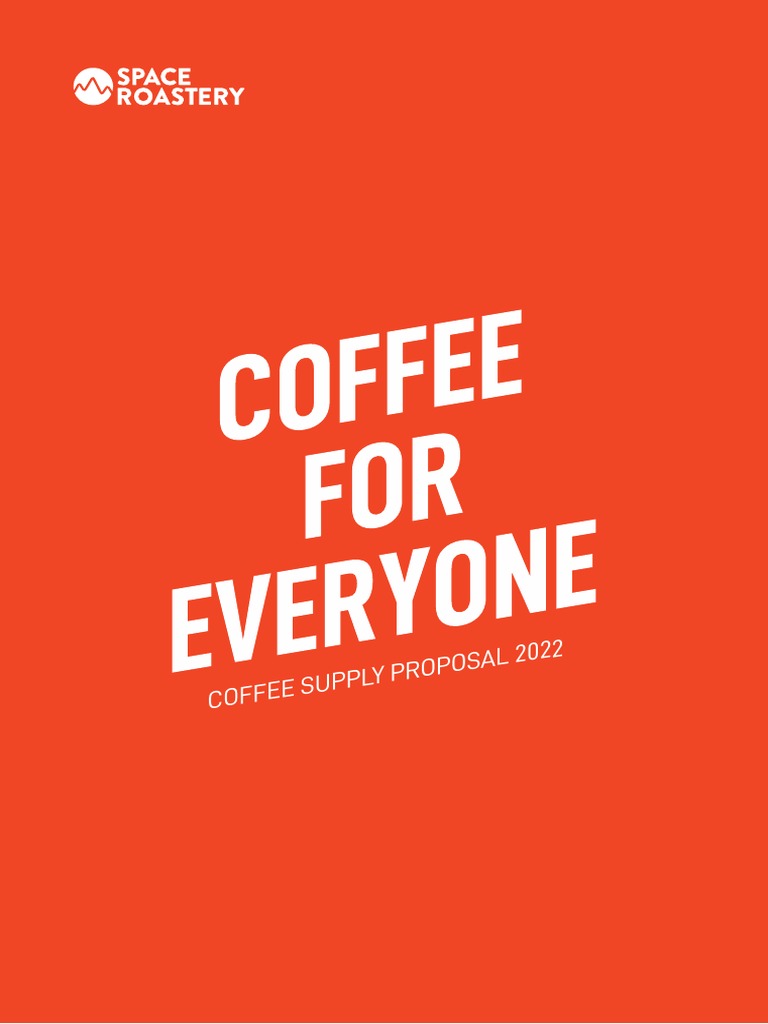 Space Roastery Proposal 2022 | PDF | Food Ingredients | Drink
