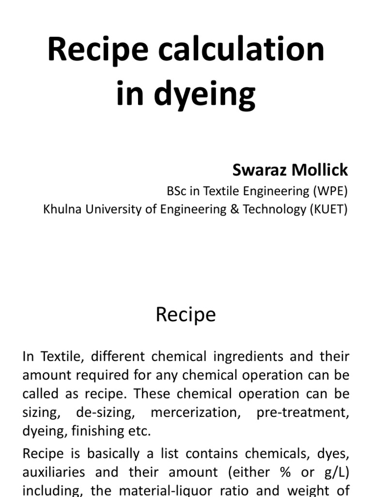 Recipe Calculation in Dyeing | PDF | Dyeing | Textiles