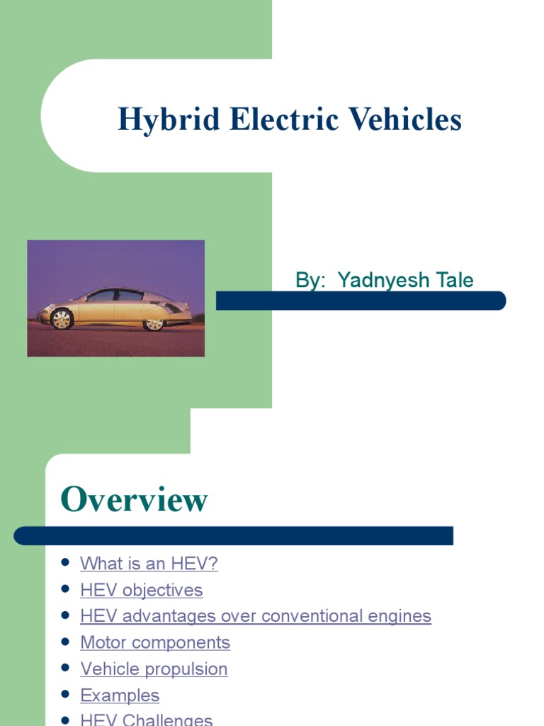 Hybrid Electric Vehicles: By: Yadnyesh Tale | PDF | Electric Vehicle ...