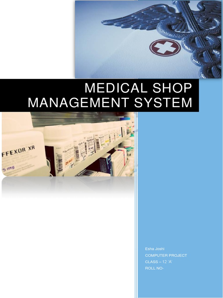 Class 12 CS Project - Medical Shop Management System | PDF | Inventory ...