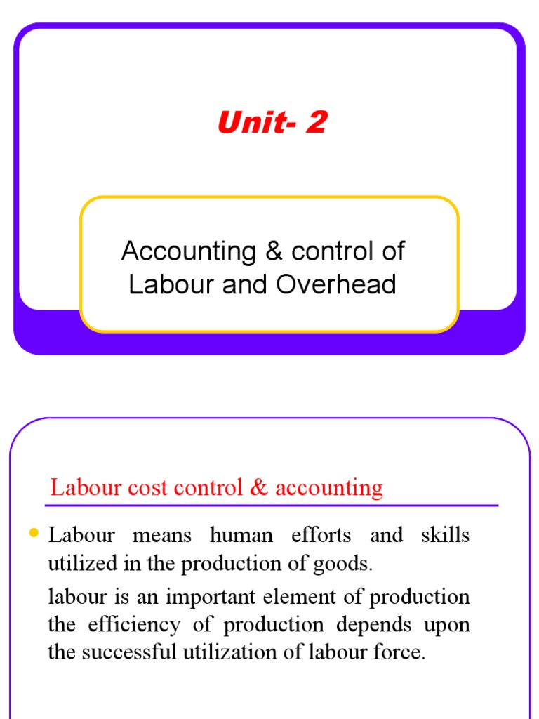 Labour and Overhead Cost Accounting | PDF | Cost | Economies