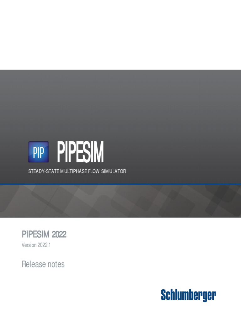 PIPESIM 2022.1 Release Notes | PDF | Simulation
