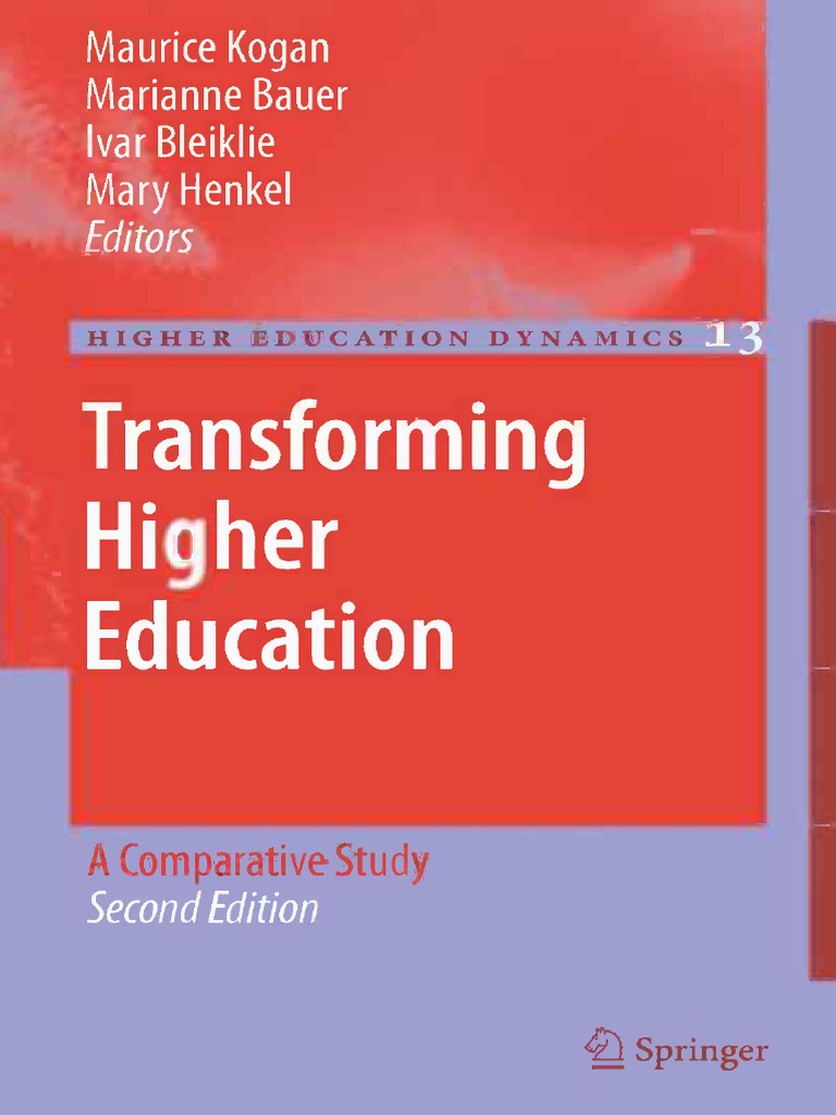 (Higher Education Dynamics 13) - Transforming Higher Education - A ... (Higher Education Dynamics 13) - Transforming Higher Education - A ...