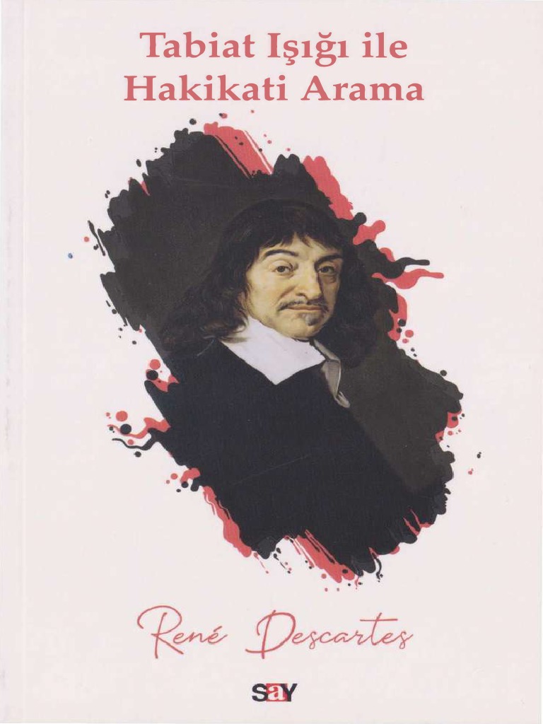 Rene Descartes Tabiat Işığı İle Hakikati Arama Say Yayınları | PDF