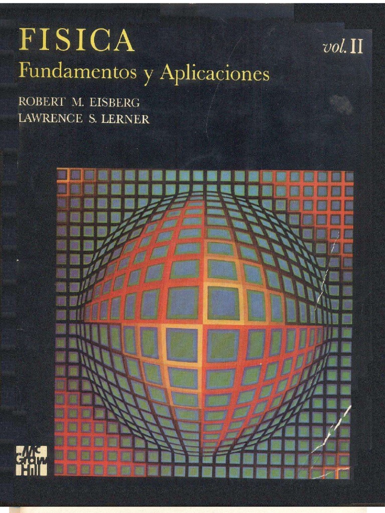 Fisica Fundamentos y Aplicaciones | PDF