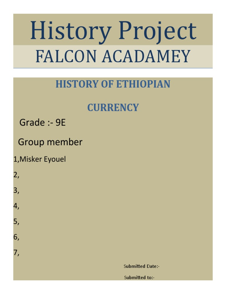 History of Ethiopian Currency Grade 9E History Project | PDF | Currency ...