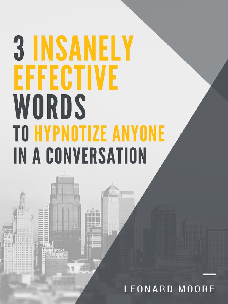 3 Insanely Effective Words To Hypnotize Anyone in A Conversation | PDF ...