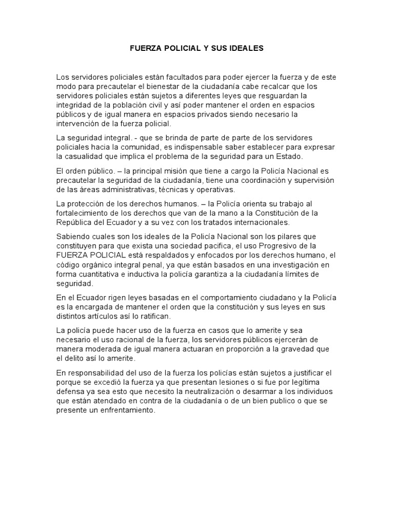 Los Ideales Y Principios Que Rigen El Uso De La Fuerza Policial En