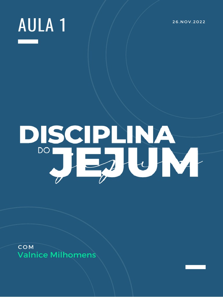 Disciplina Do Jejum Valnice Milhomens Aula 01 Pdf Jejum Jesus