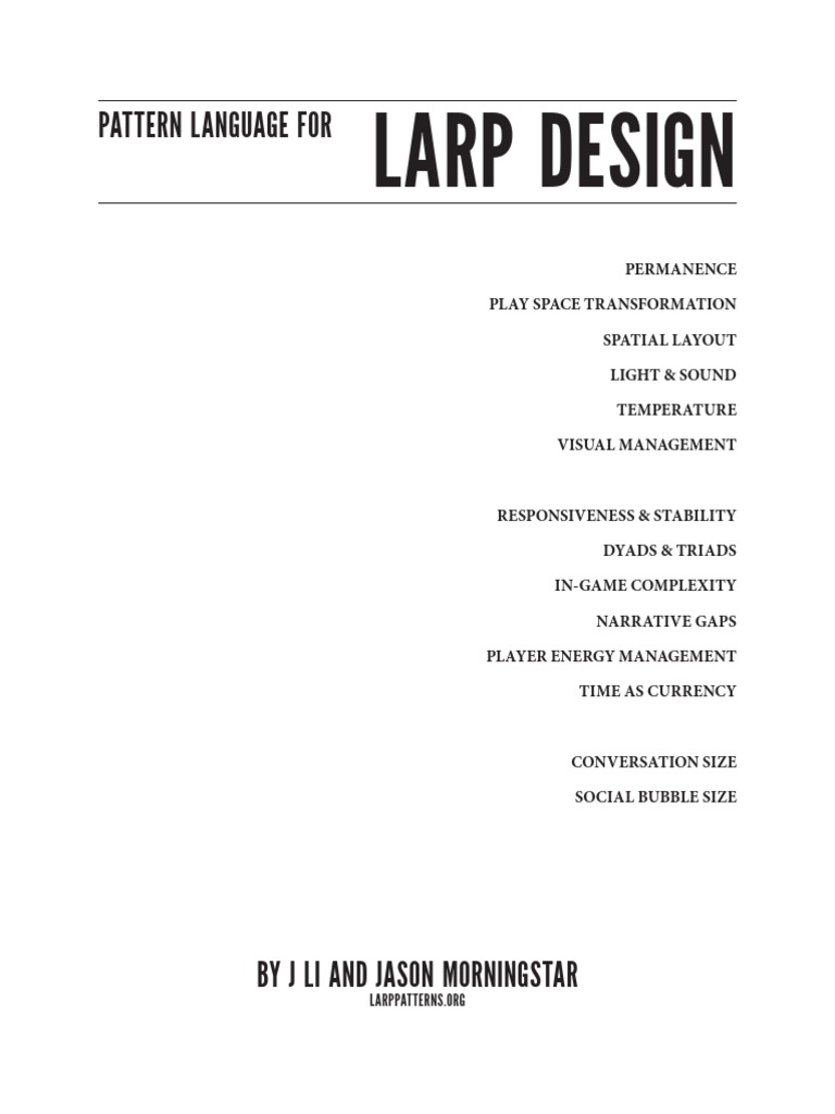 LARP Design Patterns for Enhanced Play | PDF | Attention | Space