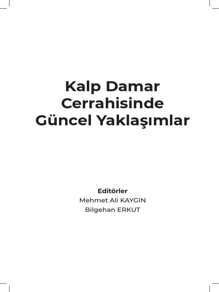 Kalp Damar Cerrahisinde Güncel Yaklaşımlar Kitaplık | PDF