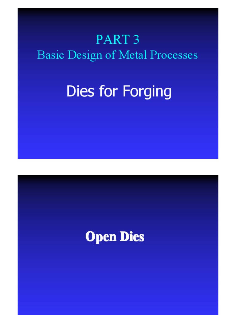 Basic Design of Metal Processes: Dies For Forging | PDF