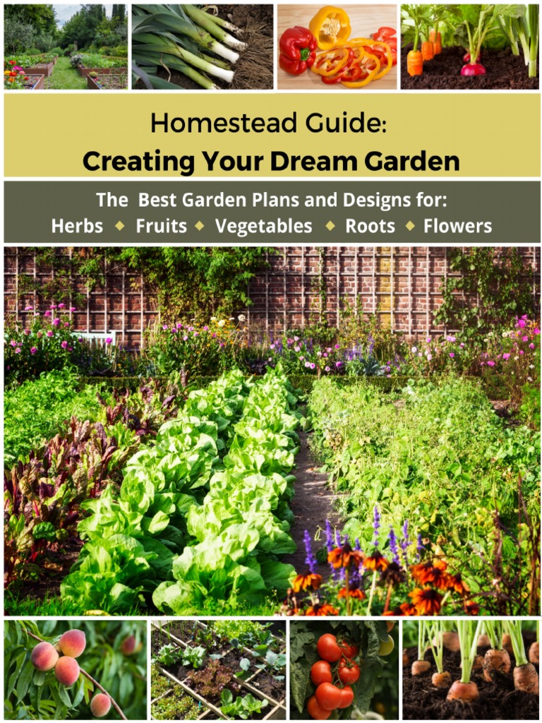 Homestead Guide Creating Your Dream Garden | PDF | Vegetables | Kitchen ...