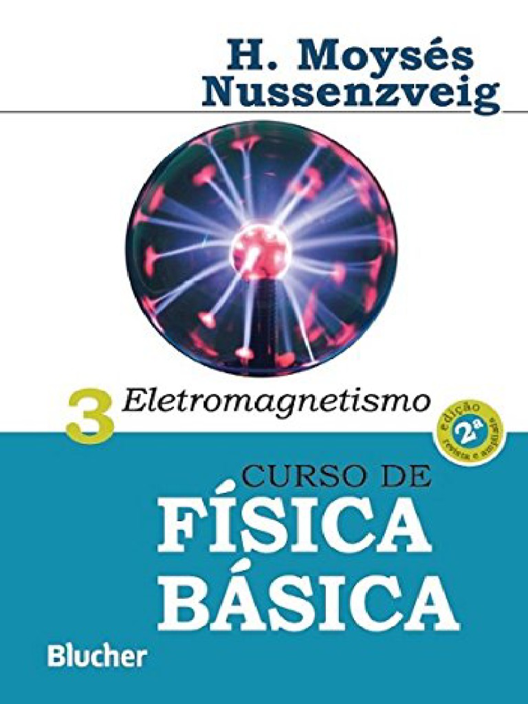 Resumo Curso de Fisica Basica Volume 3 Herch Moyses Nussenzveig | PDF