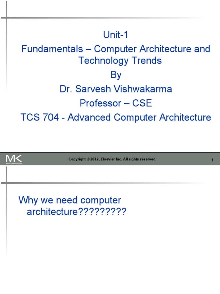 Unit - 1 (Fundamentals of Computer Architecture and Technology Trends ... Unit - 1 (Fundamentals of Computer Architecture and Technology Trends ...