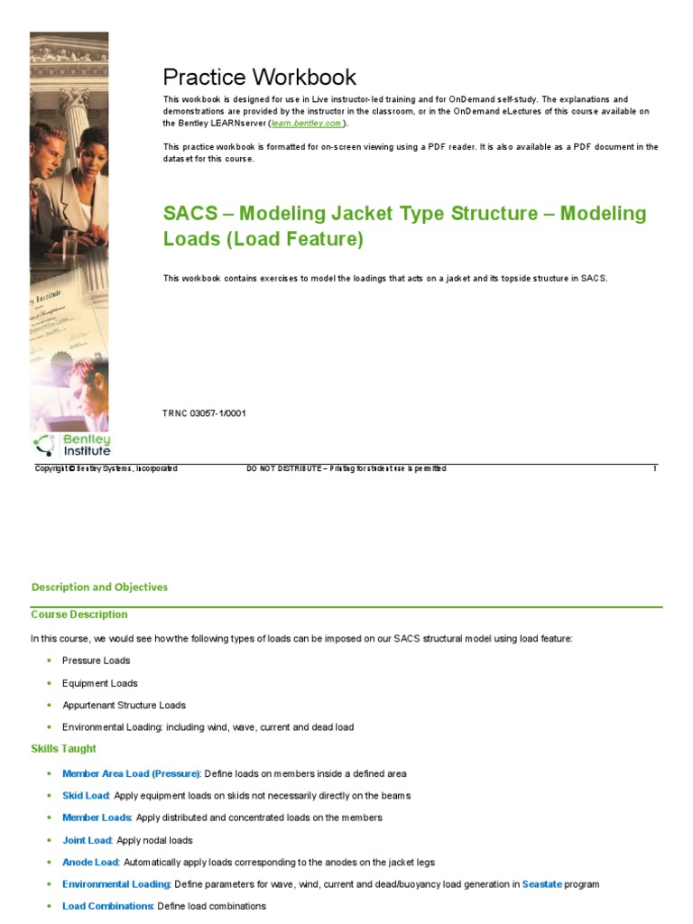 Jacket Type Structure - Modeling Loads Using Load Feature TRN03057 ...