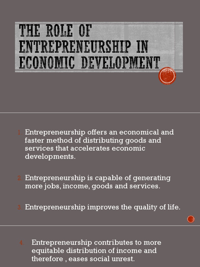 CHAPTER 2 - The Role of Entrepreneurship in Economic Development (PART ...