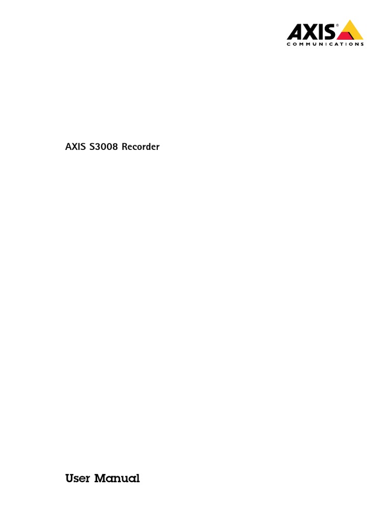 Axis s3008 Recorder User Manual | PDF | Booting | Network Switch