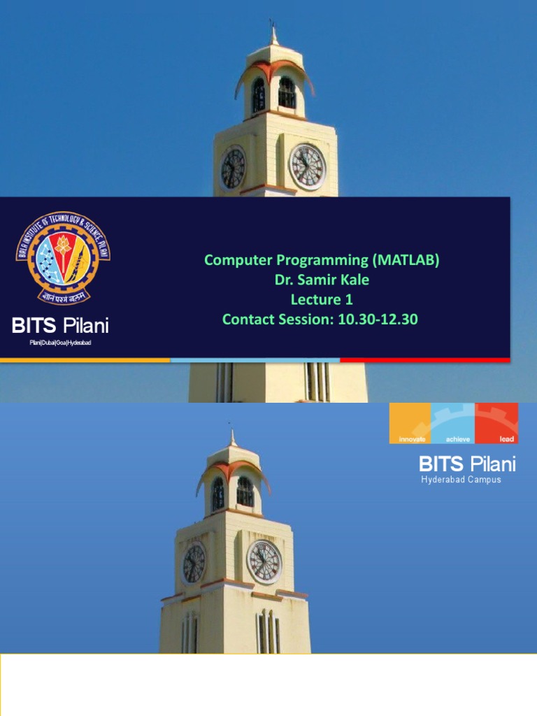 BITS Pilani: Computer Programming (MATLAB) Dr. Samir Kale Contact Session: 10.30-12.30 | PDF ...