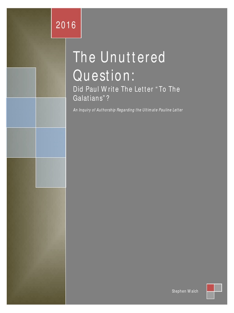 The Unuttered Question (Galatians) | PDF | Paul The Apostle | Epistle ...