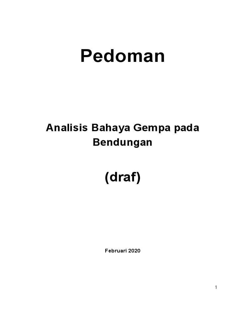 Draft Pedoman Analisis Bahaya Gempa Pada Bendungan Feb 2020 | PDF