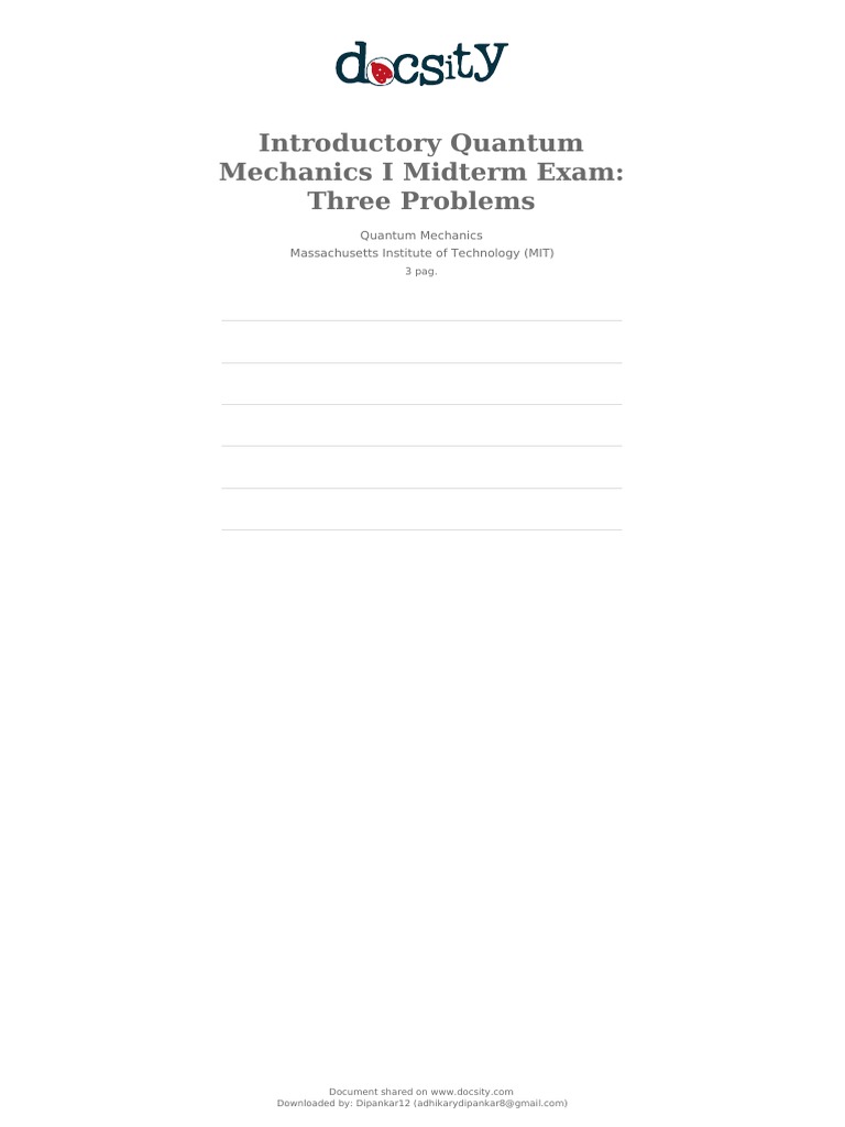 Docsity Introductory Quantum Mechanics I Midterm Exam Three Problems | PDF | Wave Function | Physics