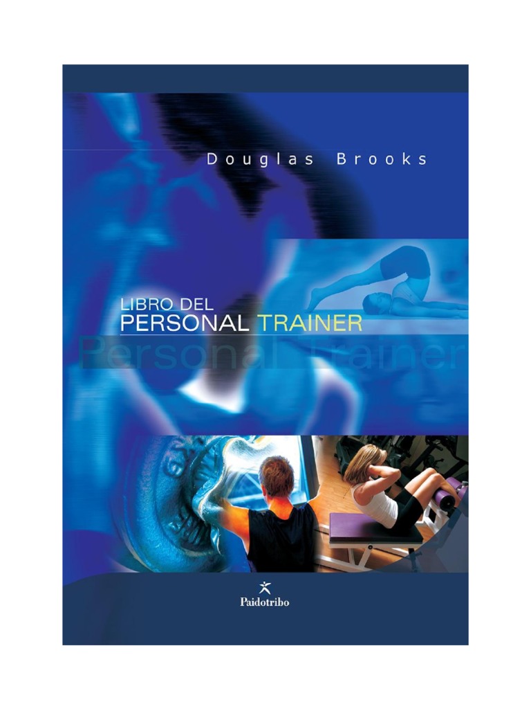 Libro Del Personal Trainer | PDF | Ejercicio aerobico | Entrenamiento ...
