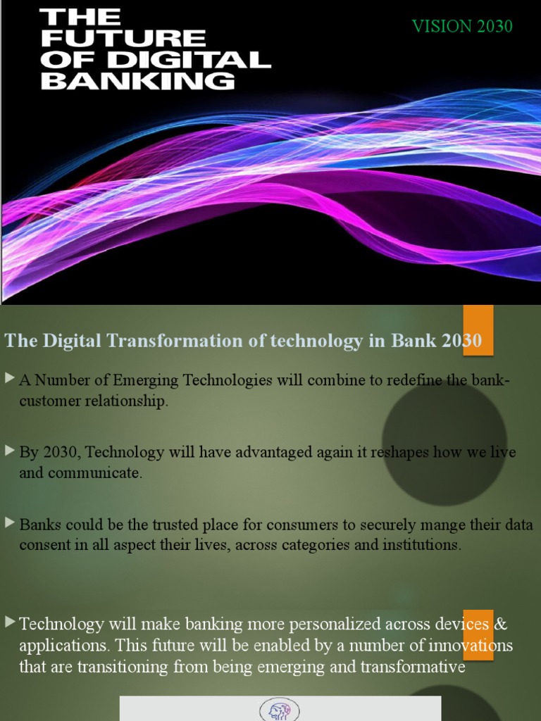 A Vision for 2030: How Emerging Technologies Will Transform Banking Through Personalized, Cross ...