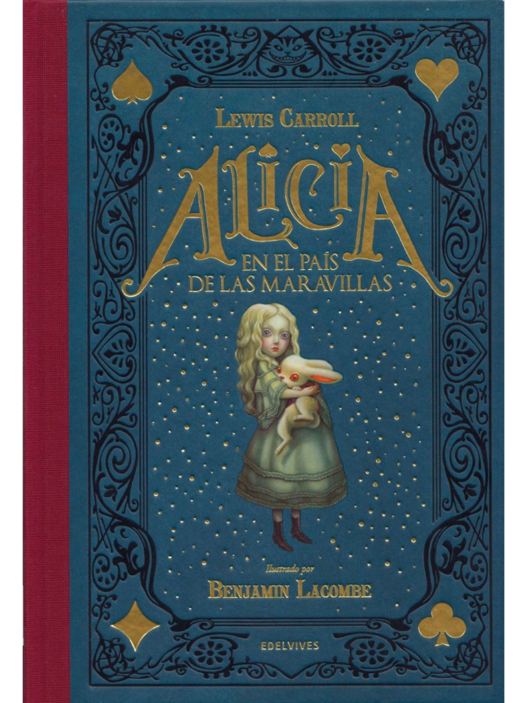 Alicia en El Pa 237 S de Las Maravillas - Lewis Carroll Amp Benjamin Lacombe | PDF