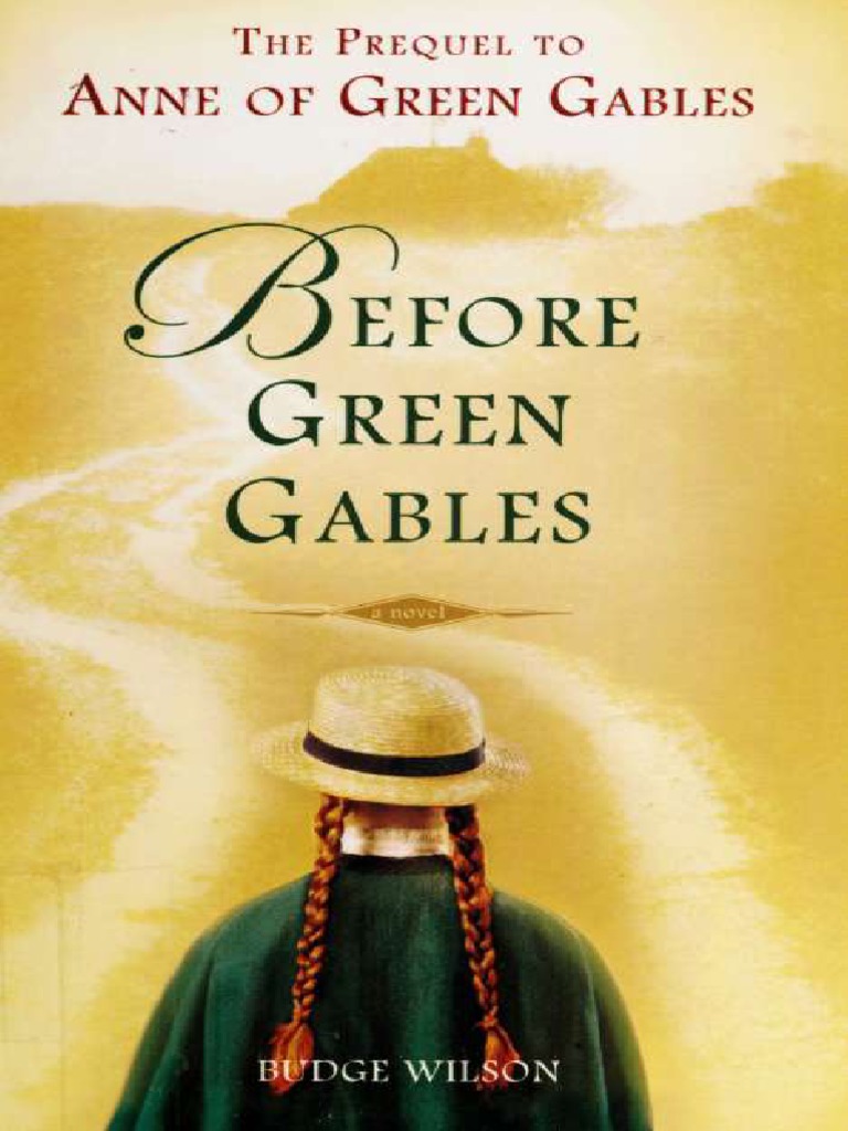 Before - Green - Gables - Budge - Wilson (PDF - Io) | PDF