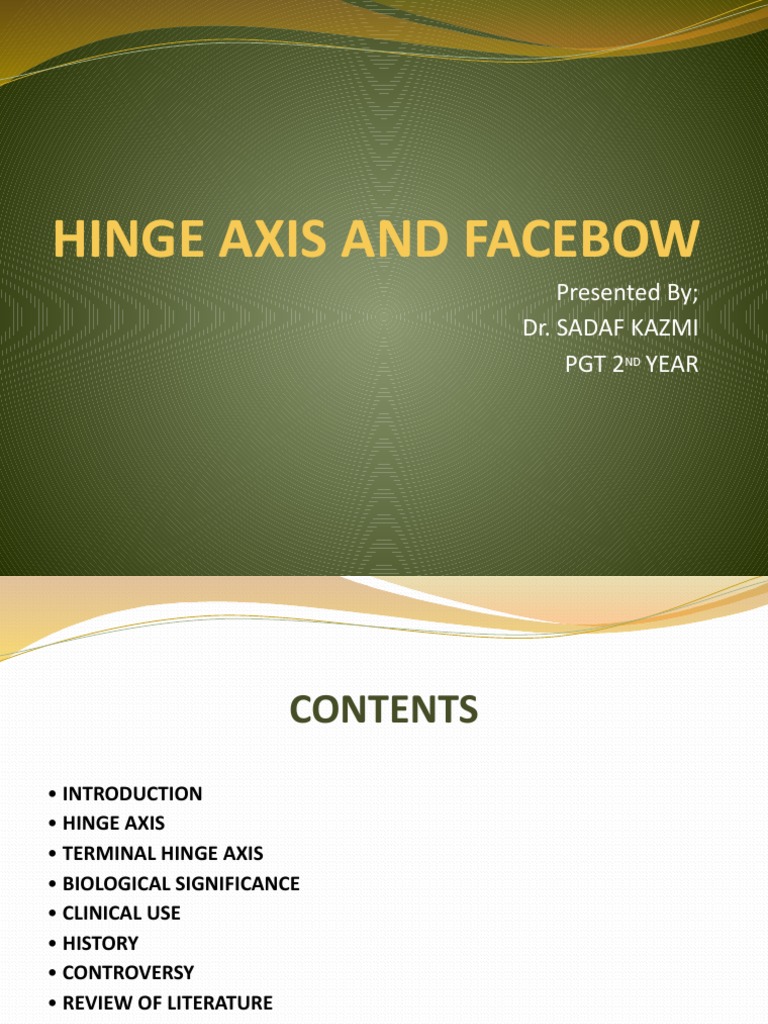 Hinge Axis and Facebow Overview | PDF | Dentistry Branches