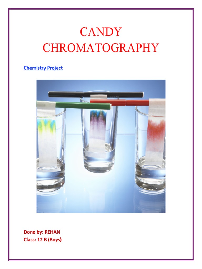 Candy Chromatography Project Class 12 | PDF | Chromatography ...