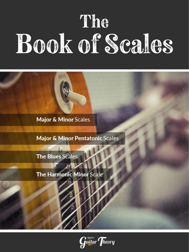 Agt Book of Scales v2 | PDF | Scale (Music) | Elements Of Music