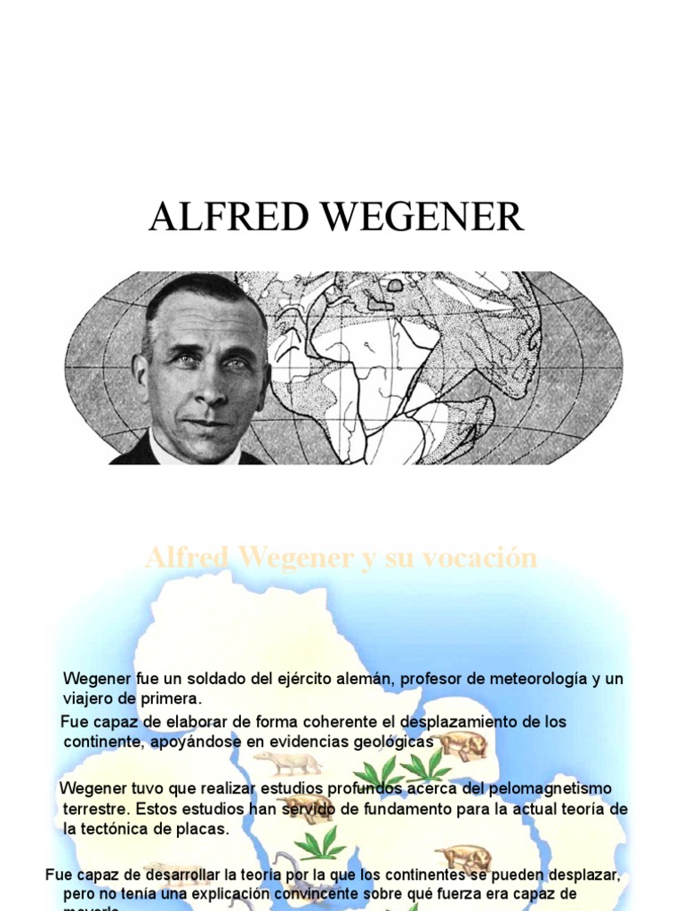 Alfred Wegener | PDF | Placas tectónicas | Ciencias de la Tierra