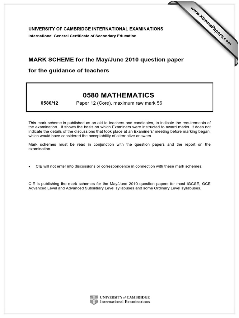 0580 Mathematics: MARK SCHEME For The May/June 2010 Question Paper For ...