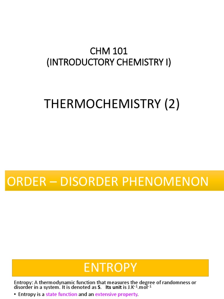 Thermochemistry 2 - Entropy, Free Energy and Enthalpy - 2022 | PDF ...