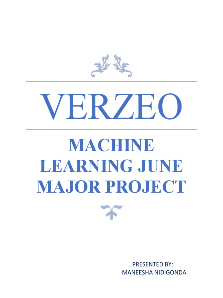 Maneesha Nidigonda Verzeo Major Project | PDF | Learning | Information Science