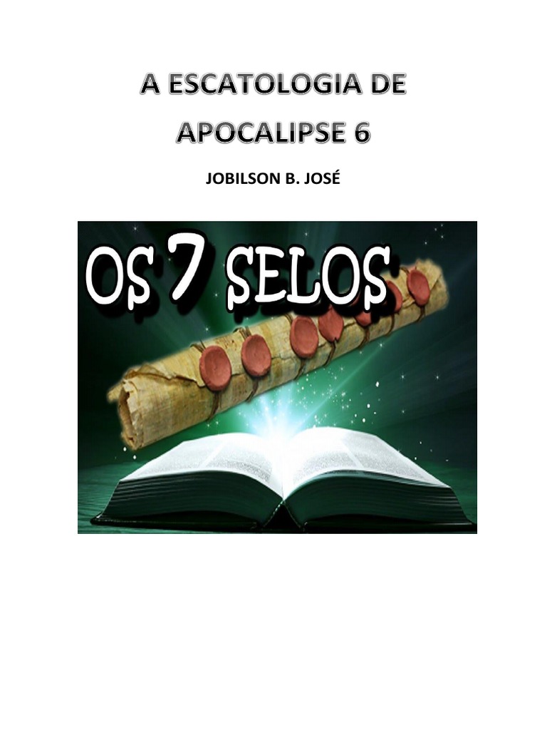 A Escatologia de Apocalipse 6 para PDF | PDF | Livro do Apocalipse | Jesus