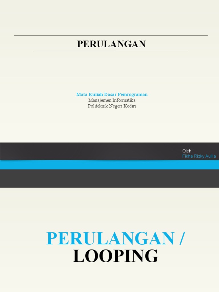 Bab 6 - Perulangan | PDF