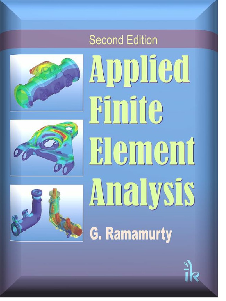 Applied Finite Element Analysis Ramamurthy Pdf